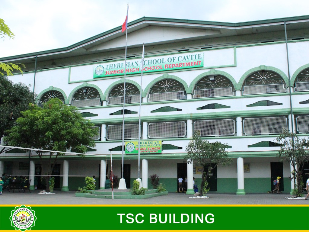 TSC BUILDING – THERESIAN SCHOOL OF CAVITE INC.